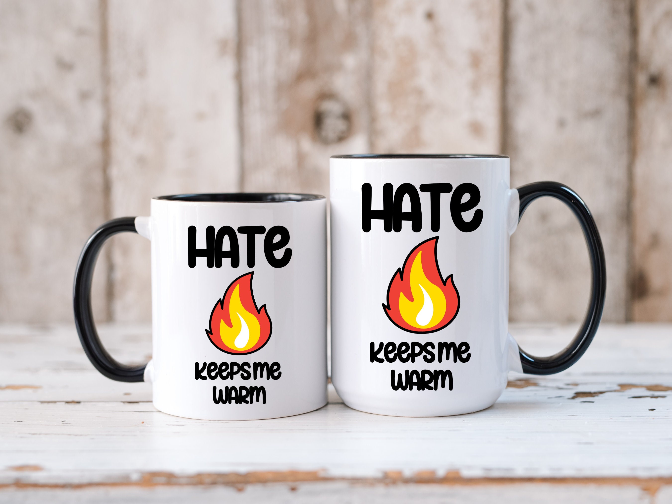 Hate Keeps Me Warm Mug, Funny Mug, Sarcastic Mug, Dark Humor Mug - Etsy