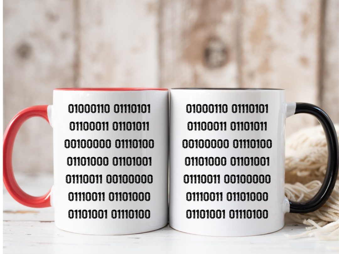 F*ck This Shit in Binary Mug, Text to Binary, Sarcastic Mug, Funny IT Humor, Binary Mug - Etsy