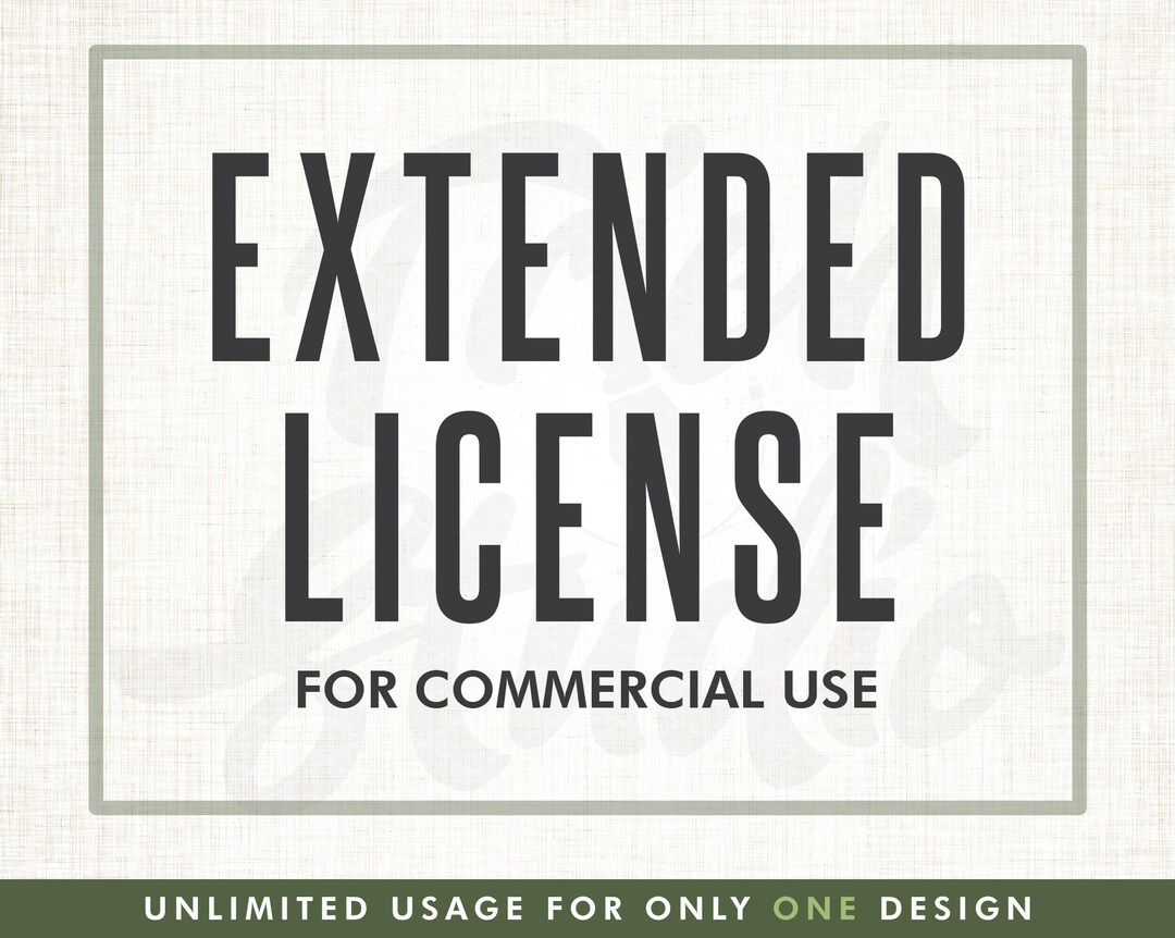 Extended License for Commercial and Personal Use, Unlimited Usage - Etsy