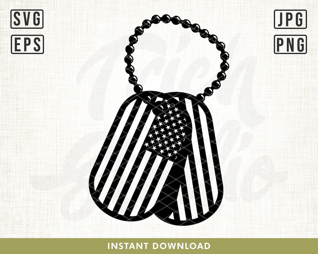 US Army Dog Tags Svg, Military Dog Tags Svg, US Army Svg, Fallen ...