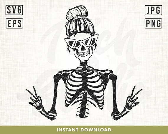 Mom Skull Mom Skeleton Svg Messy Mom Bun Svg Peace Skeleton - Etsy
