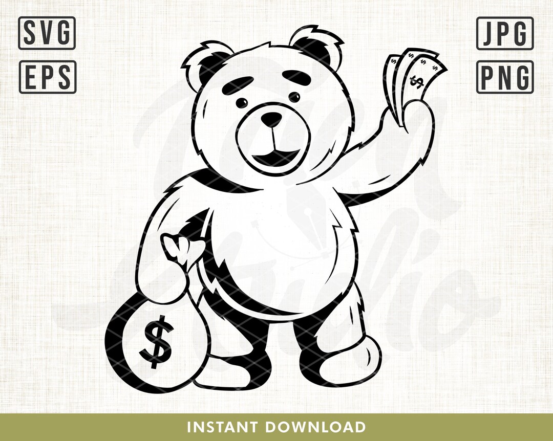 Teddy Money Bag Svg, Billionaire Bear Svg, Bear Clipart, Gangster Teddy ...