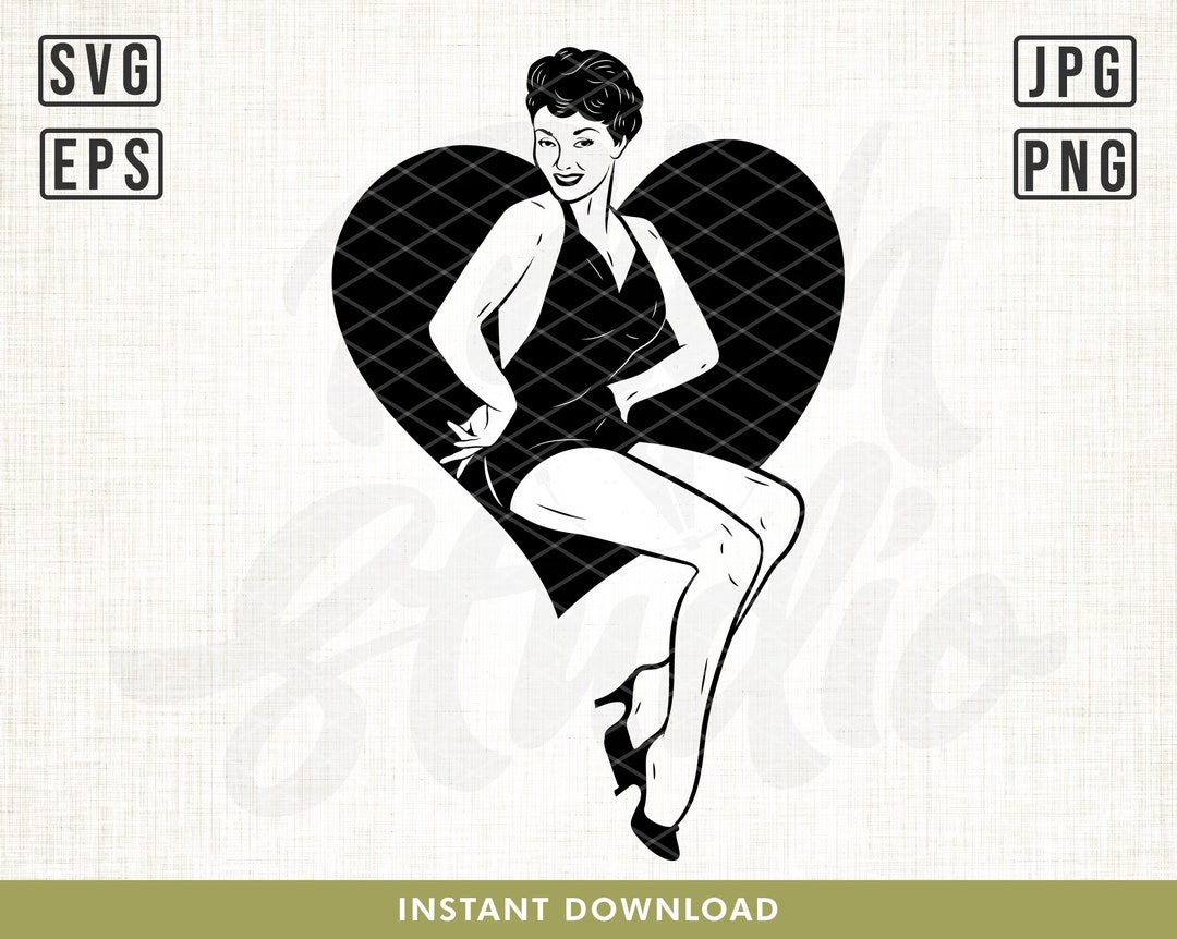 Pinup Girl With Heart Svg, Retro Pinup Girl Svg, Retro Woman Svg, Woman ...