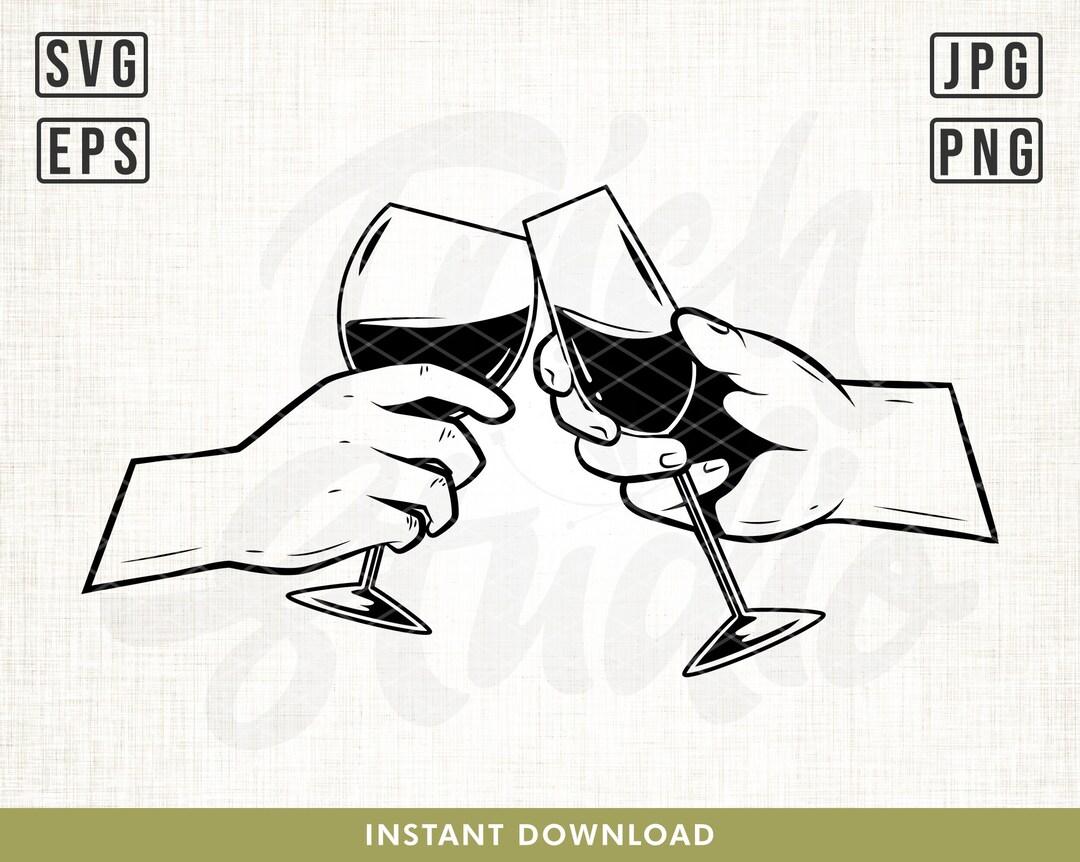 Wine Glasses Svg, Wine Svg, Cheers Svg, Glass Wine Svg, Cheers Celebration T-shirt Svg, Toast ...