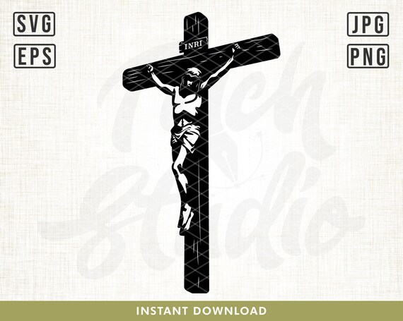 Jesus Cross Svg File Crucifix Svg Cross Svg God Svg Lord - Etsy