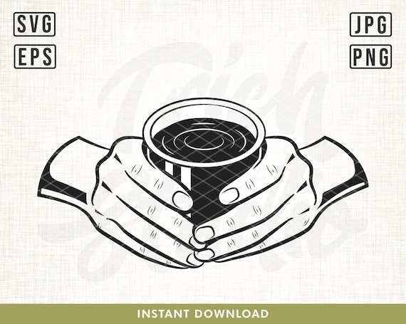 Coffee Cup Svg Hands Holding Coffee Svg Holding Coffee Svg - Etsy