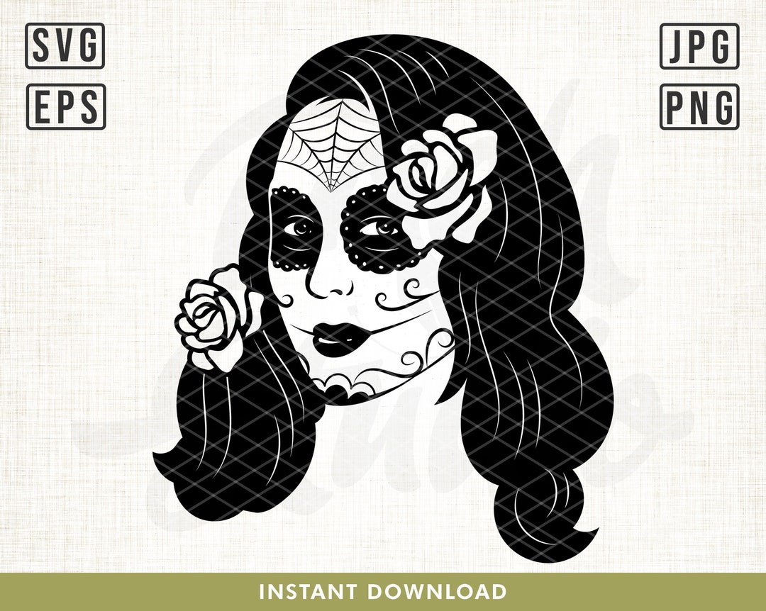 Sugar Skull Svg, Lady Dead Svg, La Muerta Svg, Catrina Svg, Lady Skull ...