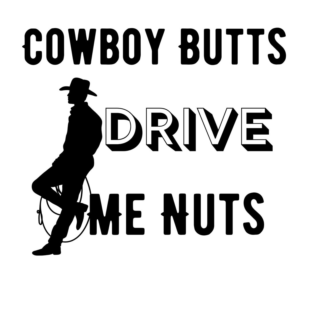 Cowboy Butts Drive Me Nuts - Etsy
