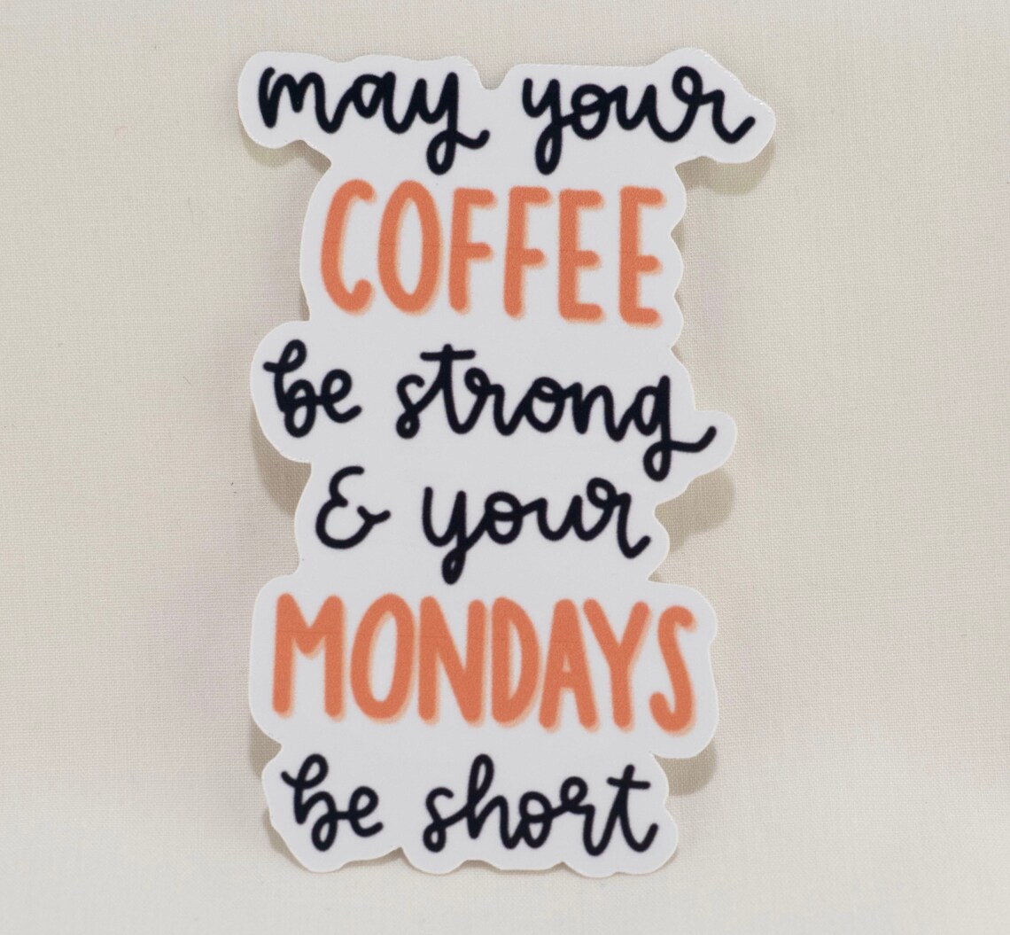 Coffee and Mondays Sticker - Etsy