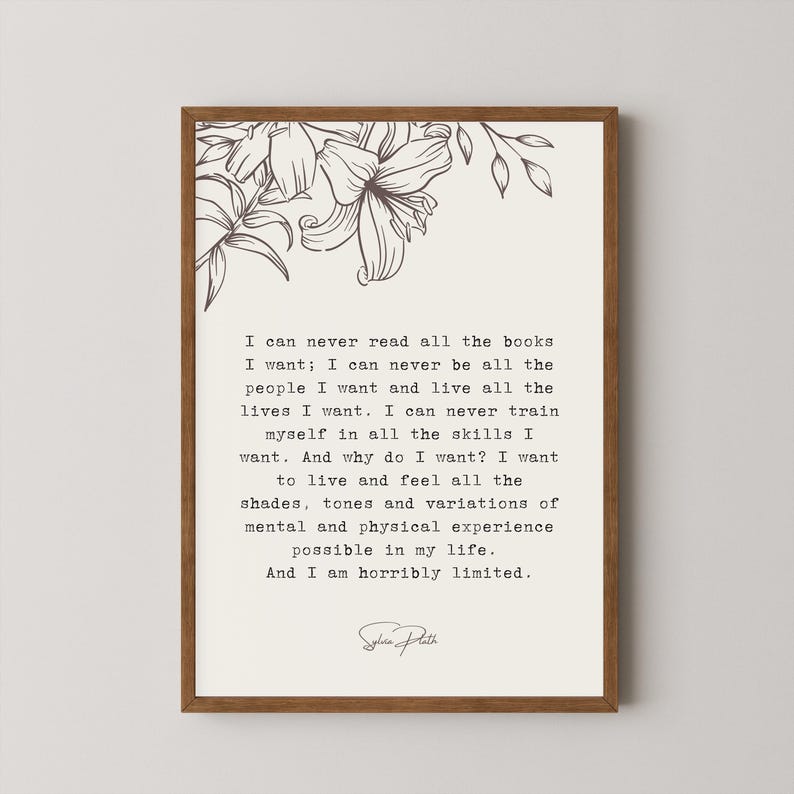 Sylvia Plath, "i Can Never Read All the Books I Want" Quote, Digital ...