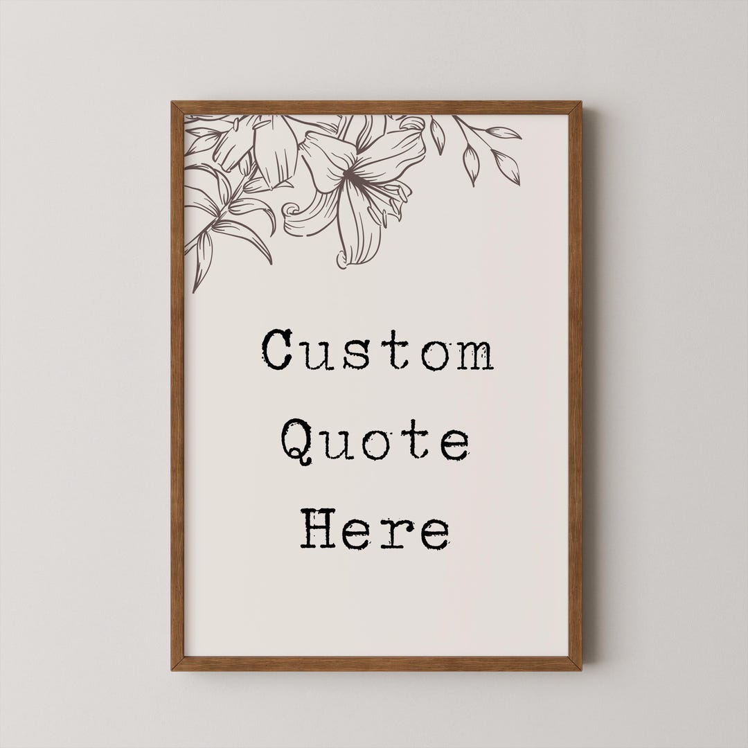 Custom Quote, Beige Floral Design, Downloadable Digital Art Print ...