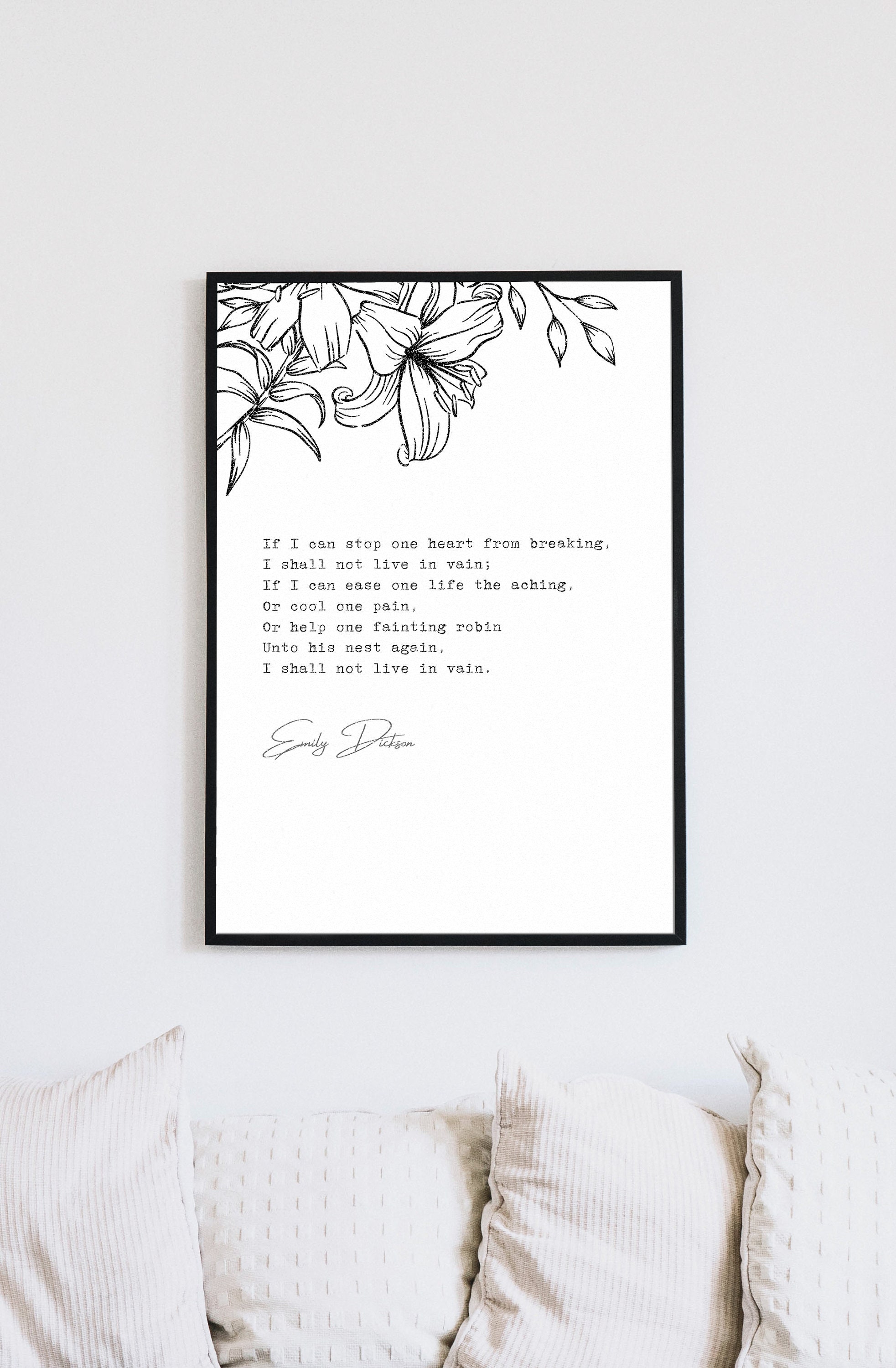 Emily Dickinson, "'if I Can Stop One Heart From Breaking... ", Digital ...