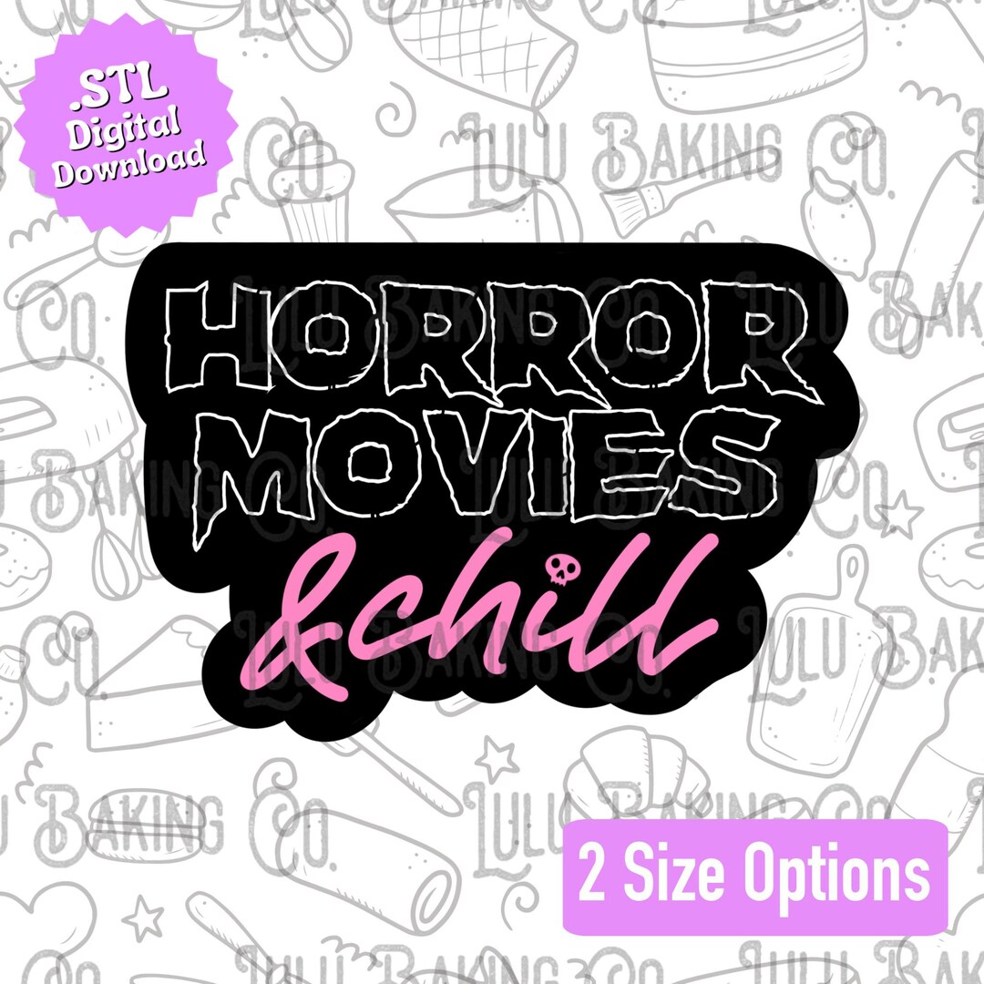 STL Horror Movies and Chill Cookie Cutter - Etsy