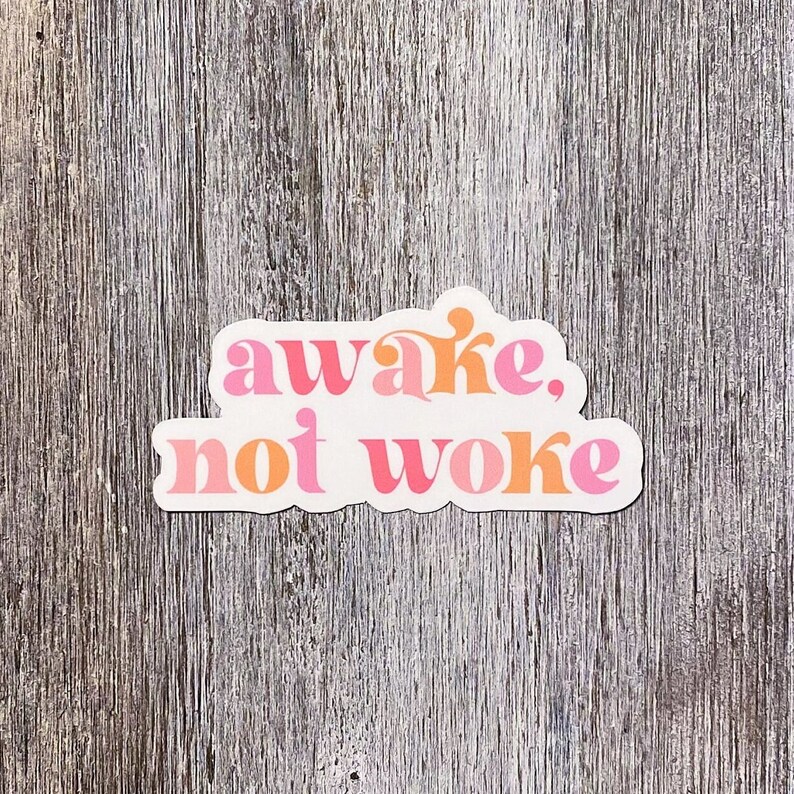 Awake Not Woke Sticker / Republican Stickers / Conservative | Etsy