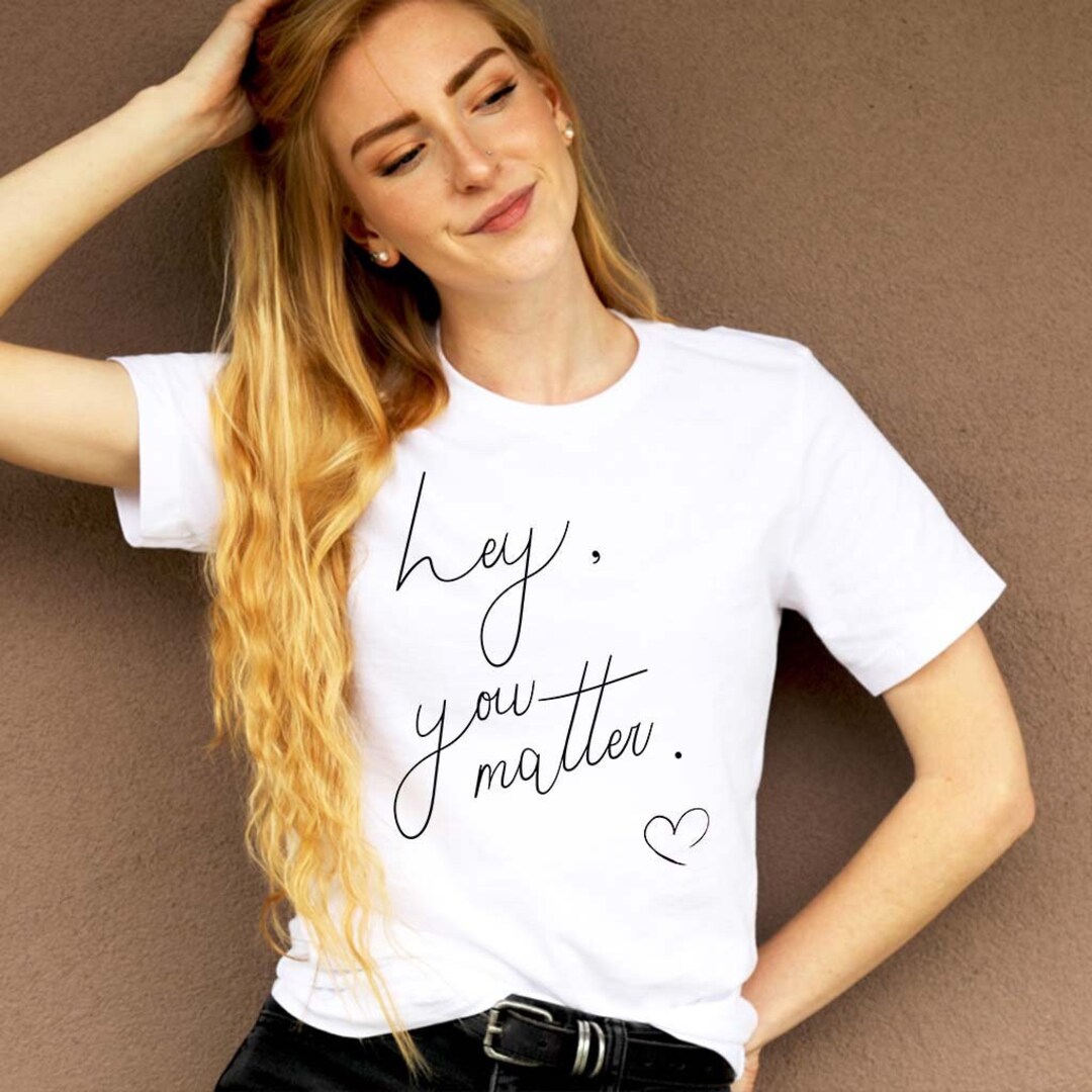 Hey, You Matter Svg Png, Inspirational Svg, Positive Quote Svg ...