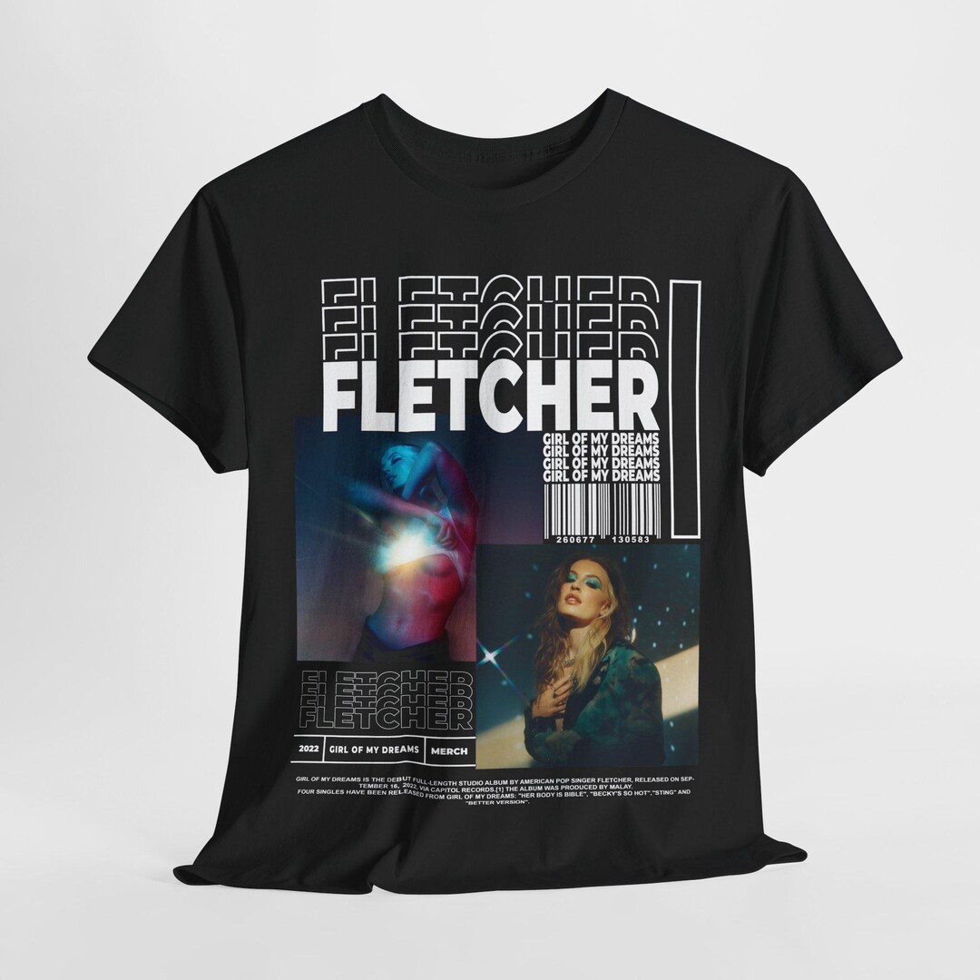 Girl of My Dreams Tour Shirt, Fletcher Tour Merch, 2022 Fletcher's so ...