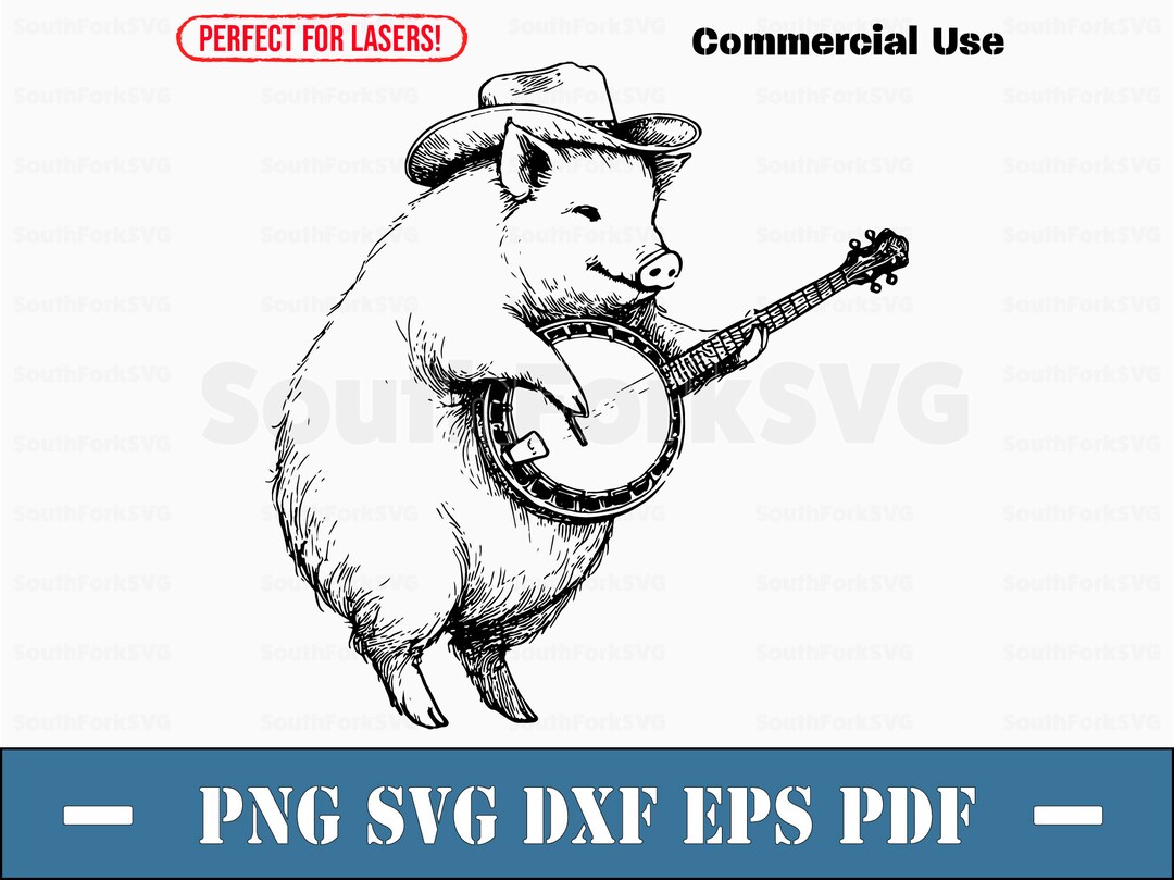 Pig Playing Banjo Svg Png Dxf Eps Pdf | Laser Engrave Cut Print Files ...