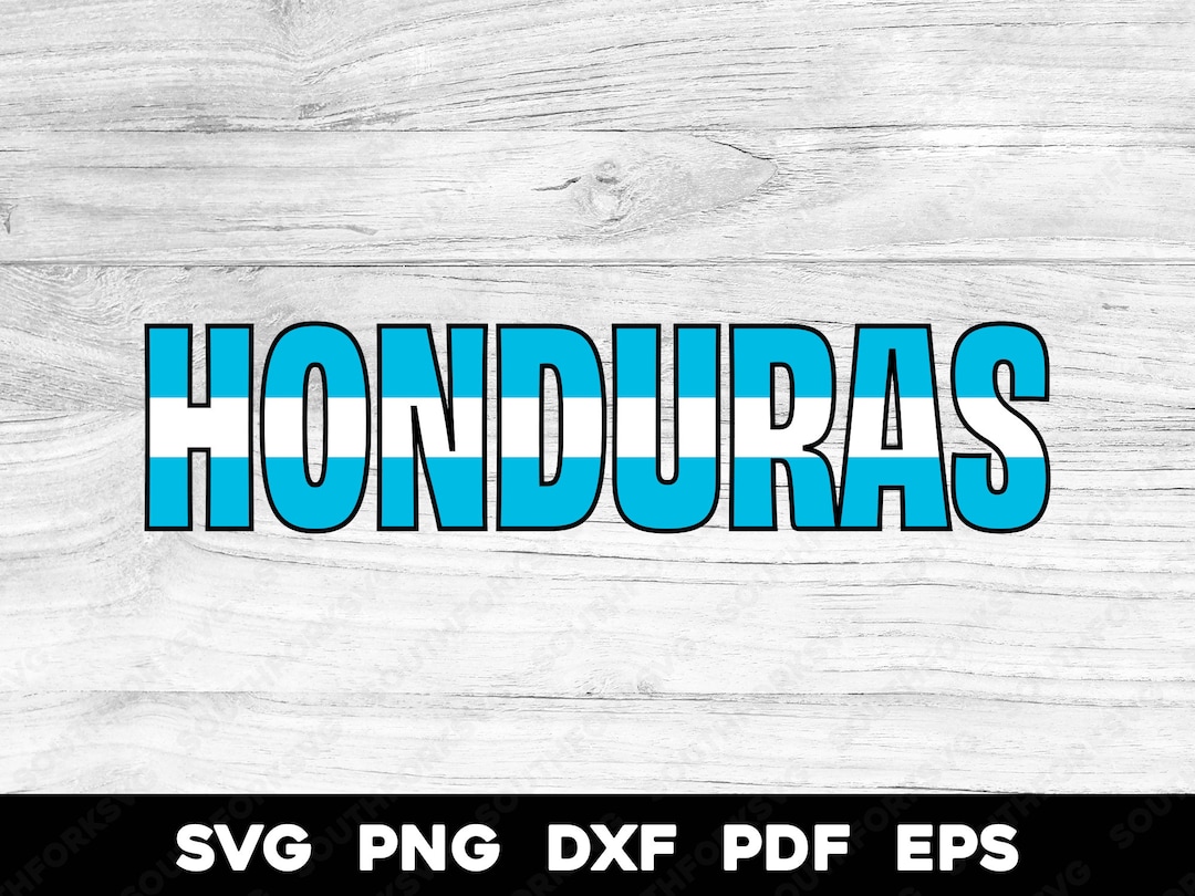 Honduras Honduran Flag Name Design | Svg Png Dxf Eps Pdf | Vector ...