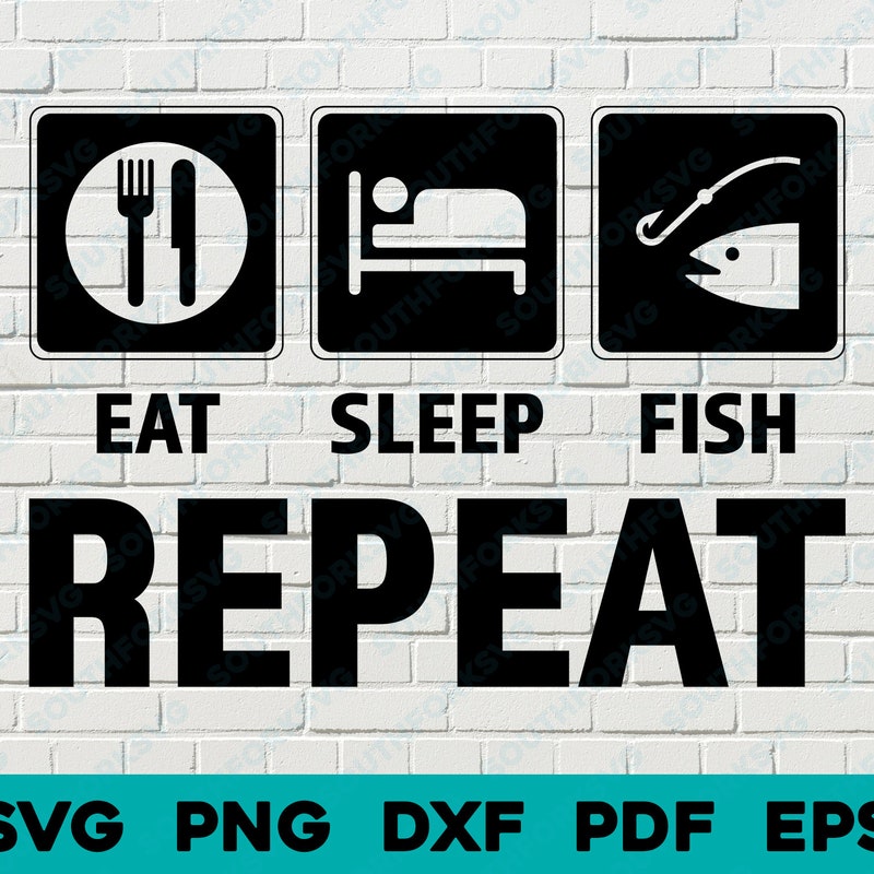 Eat Sleep Fish - Etsy