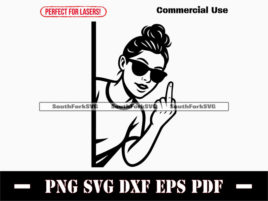 Peering Girl Middle Finger Svg Png Dxf Eps Pdf | Vector Graphic Cut ...