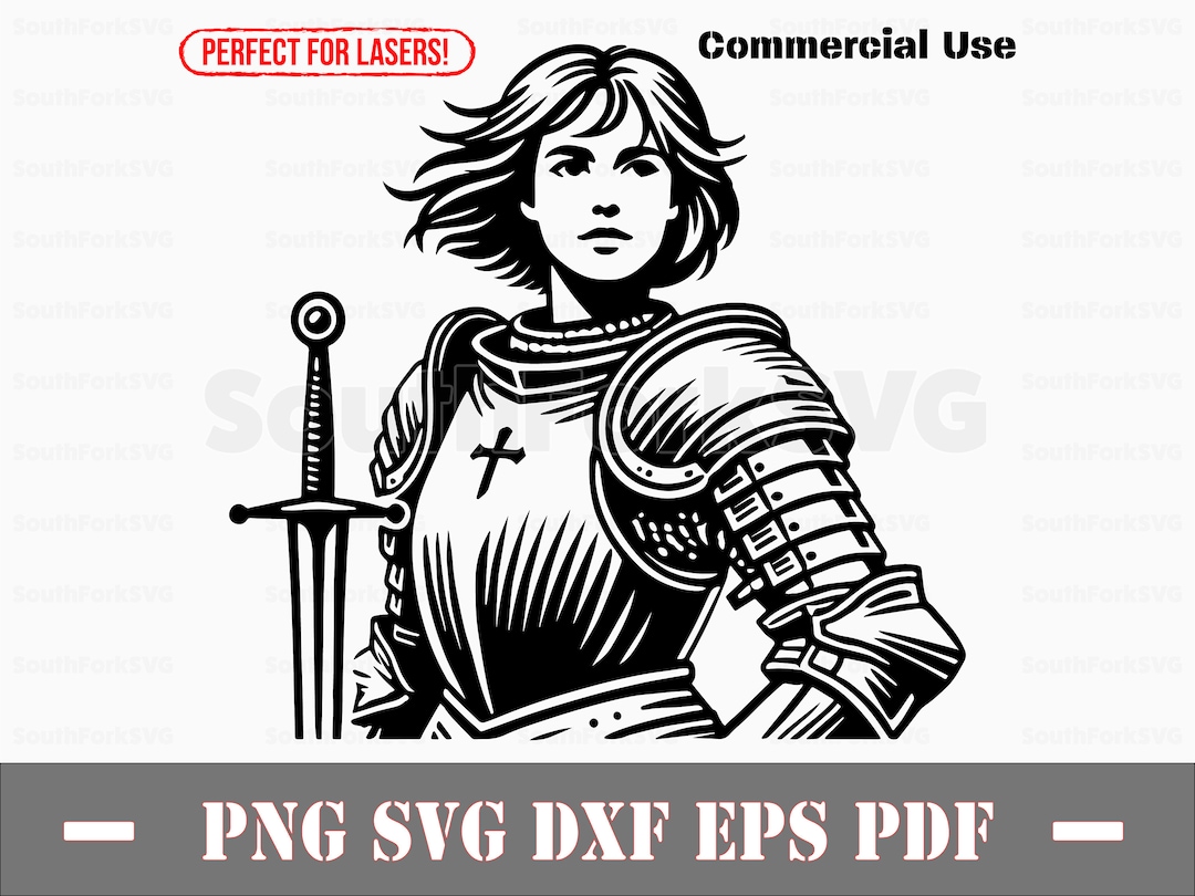 Joan of Arc Svg Png Dxf Eps Pdf | Laser Engrave Cut Print Files Vector ...