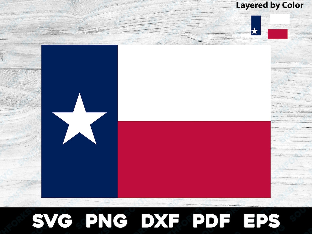 Texas State Flag | Svg Png Dxf Eps Pdf | Layered Vector Graphic Design ...