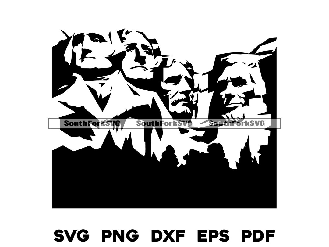 Mount Rushmore Svg Png Dxf Eps Pdf | Vector Graphic Design Cut Print ...