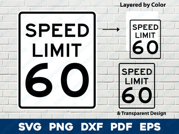 Speed Limit 60 Sign Logo Symbol Svg Png Dxf Eps Pdf Layered by - Etsy