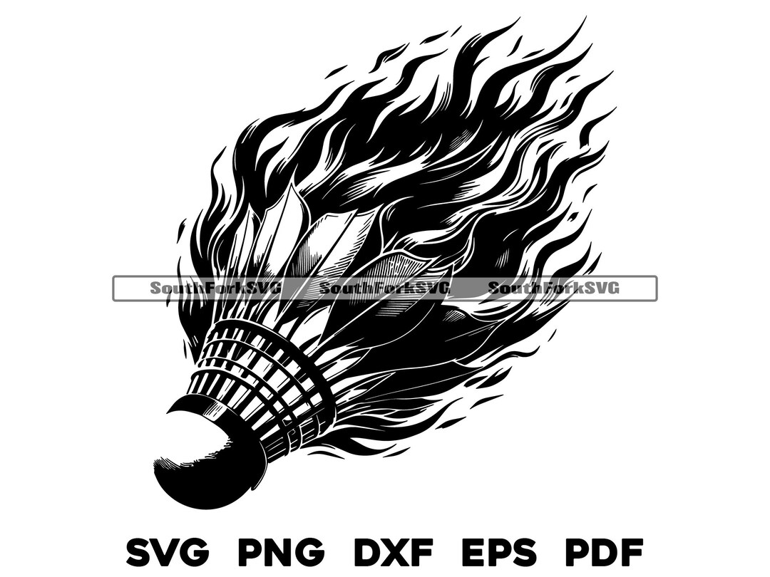 Flaming Badminton Birdie Shuttlecock | Svg Png Dxf Eps Pdf ...