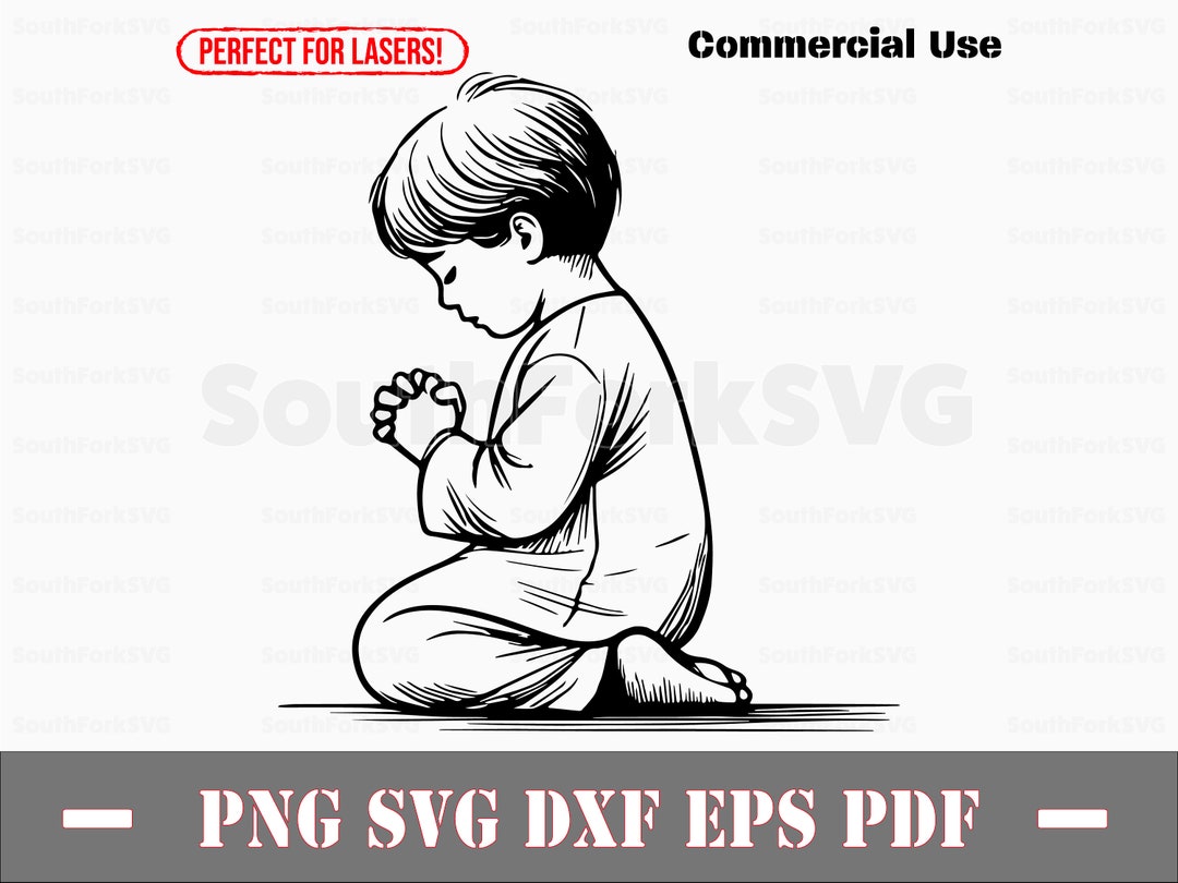 Child Kneeling Praying Laser Engrave Files Svg Png Dxf Eps Pdf | Vector ...