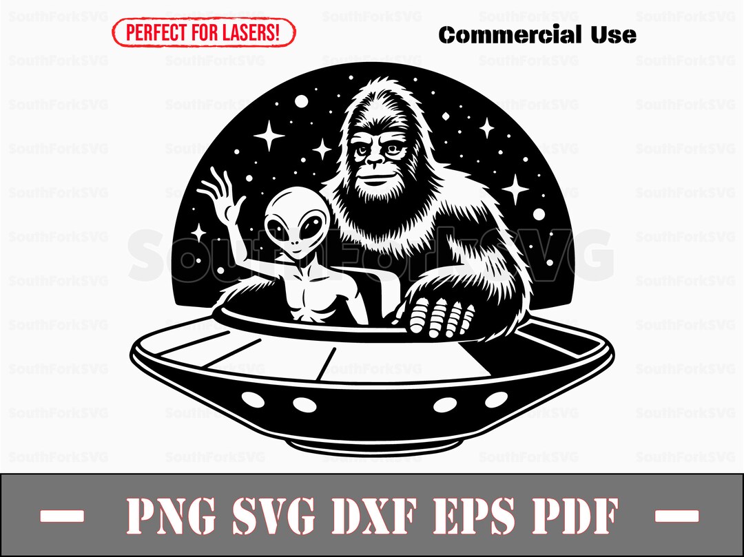 Alien & Bigfoot UFO Spaceship Svg Png Dxf Pdf Eps | Vector Graphic ...
