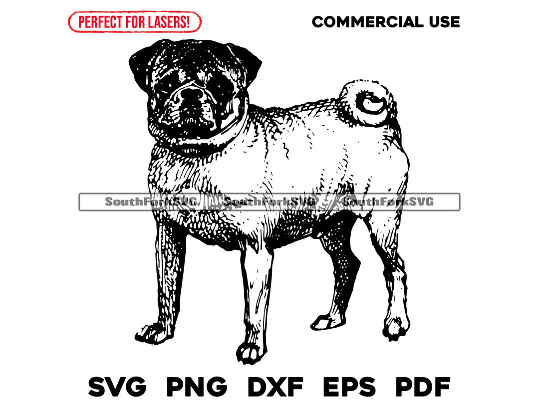 Laser Engrave File Pug Svg Png Dxf Eps Pdf Vector Graphic Design Cut ...