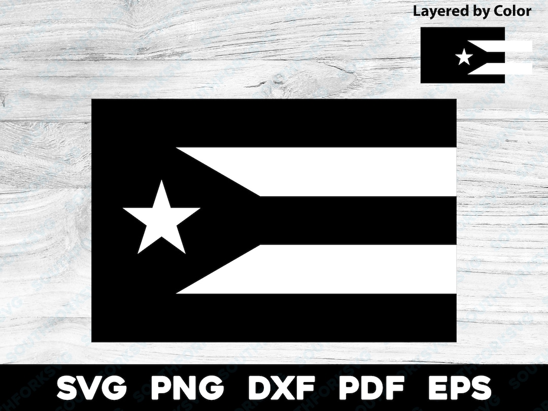 Puerto Rican Flag Black White Layered | Svg Png Dxf Eps Pdf | Vector Graphic Design Cut Print ...
