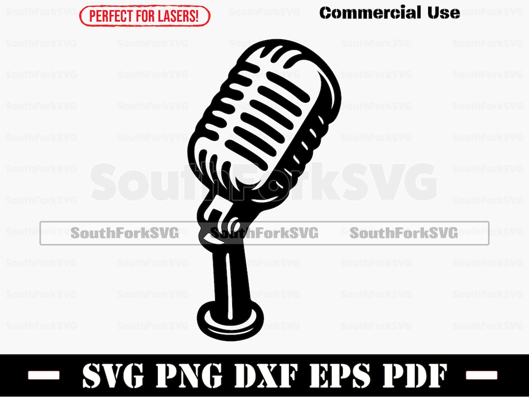 Vintage Microphone Svg Png Dxf Pdf Eps | Cut Print Laser Digital File ...