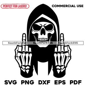 Grim Reaper Middle Fingers Svg Png Dxf Eps Pdf | Vector Graphic Design Cut Print Laser Engrave ...