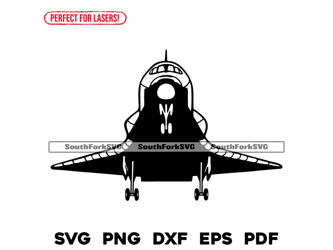 Space Shuttle Svg Png Dxf Eps Pdf Vector Graphic Design Cut Print Dye ...
