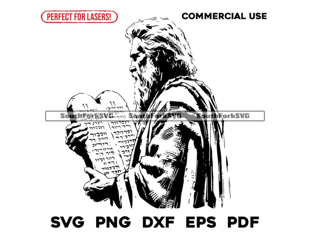 Moses Holding 10 Commandments Laser Engrave Files Svg Png Dxf Eps Pdf ...