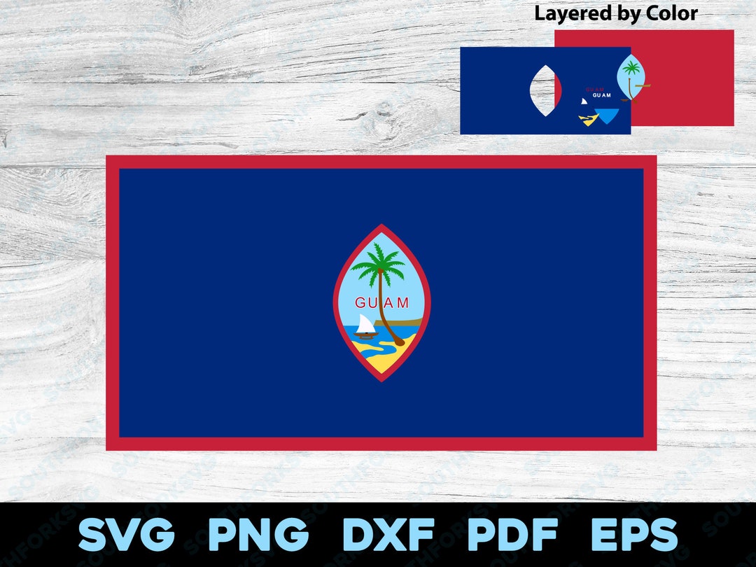 Guam Flag | Svg Png Dxf Eps Pdf | Layered Vector Graphic Design Cut ...