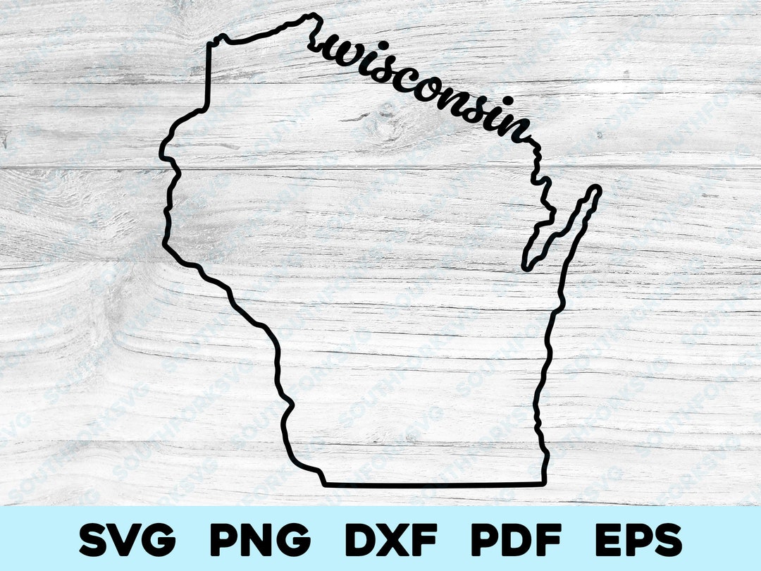 Wisconsin State Outline With Scripted Text | Svg Png Dxf Eps Pdf ...
