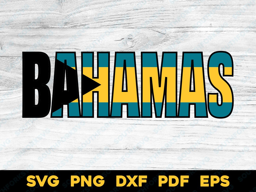 Bahamas Flag Name Design | Svg Png Dxf Eps Pdf | Vector Graphic Design ...