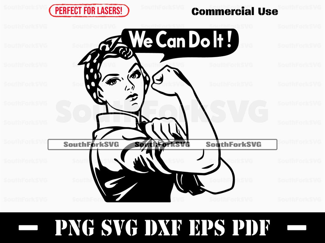 Rosie the Riveter Svg Png Dxf Eps Pdf | Laser Cut Print Dye Sub Cnc ...