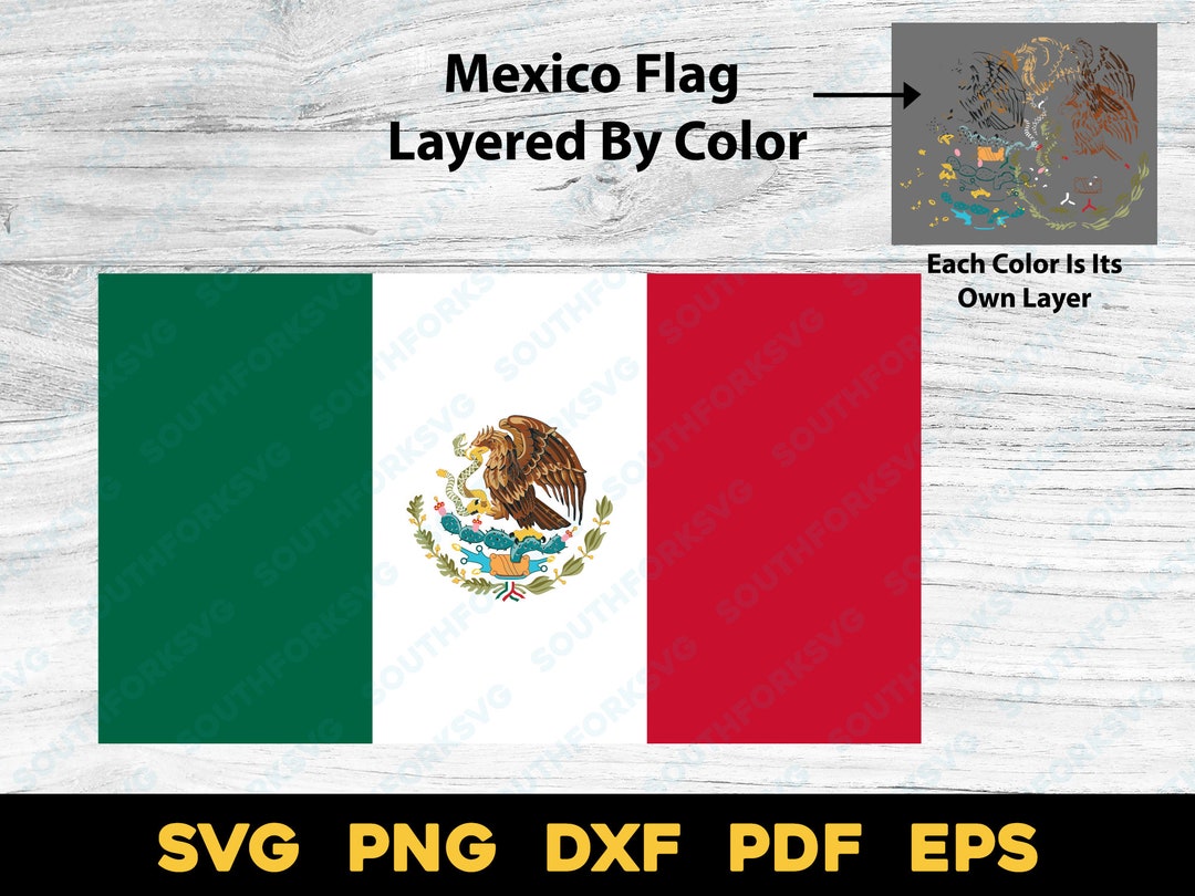 Mexico Mexican Flag Layered by Color | Svg Png Dxf Eps Pdf ...