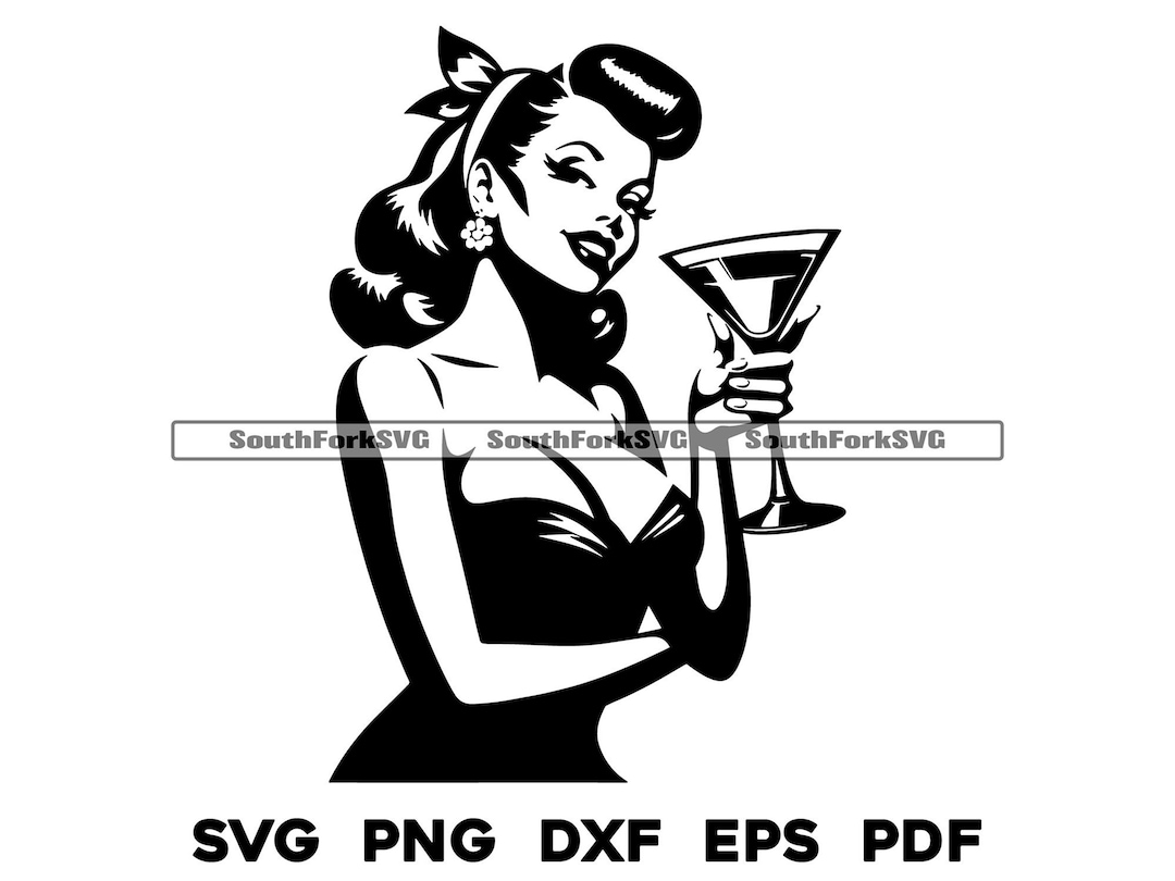 Pinup Girl Drinking Martini Svg Png Dxf Eps Pdf Files | Cut Print Laser ...