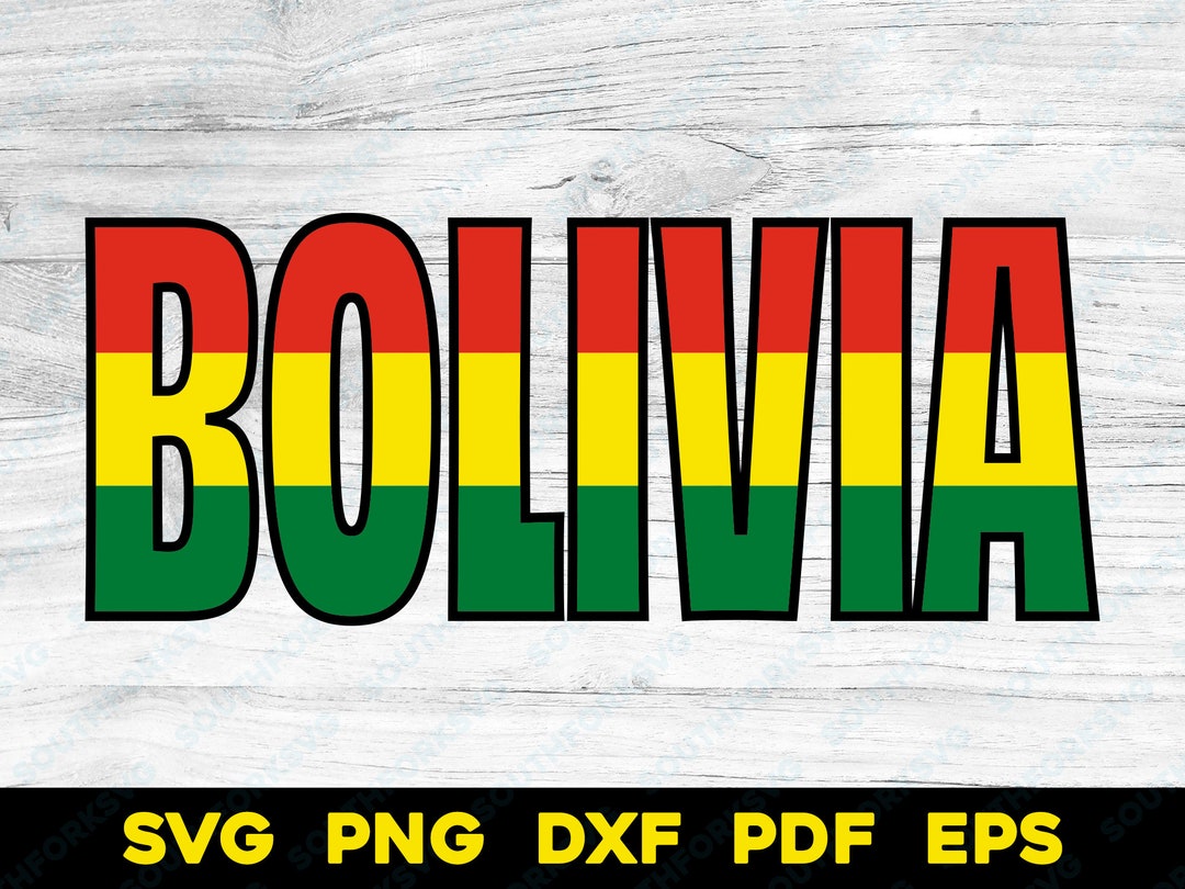 Bolivia Bolivian Flag Name Design | Svg Png Dxf Eps Pdf Layered by ...
