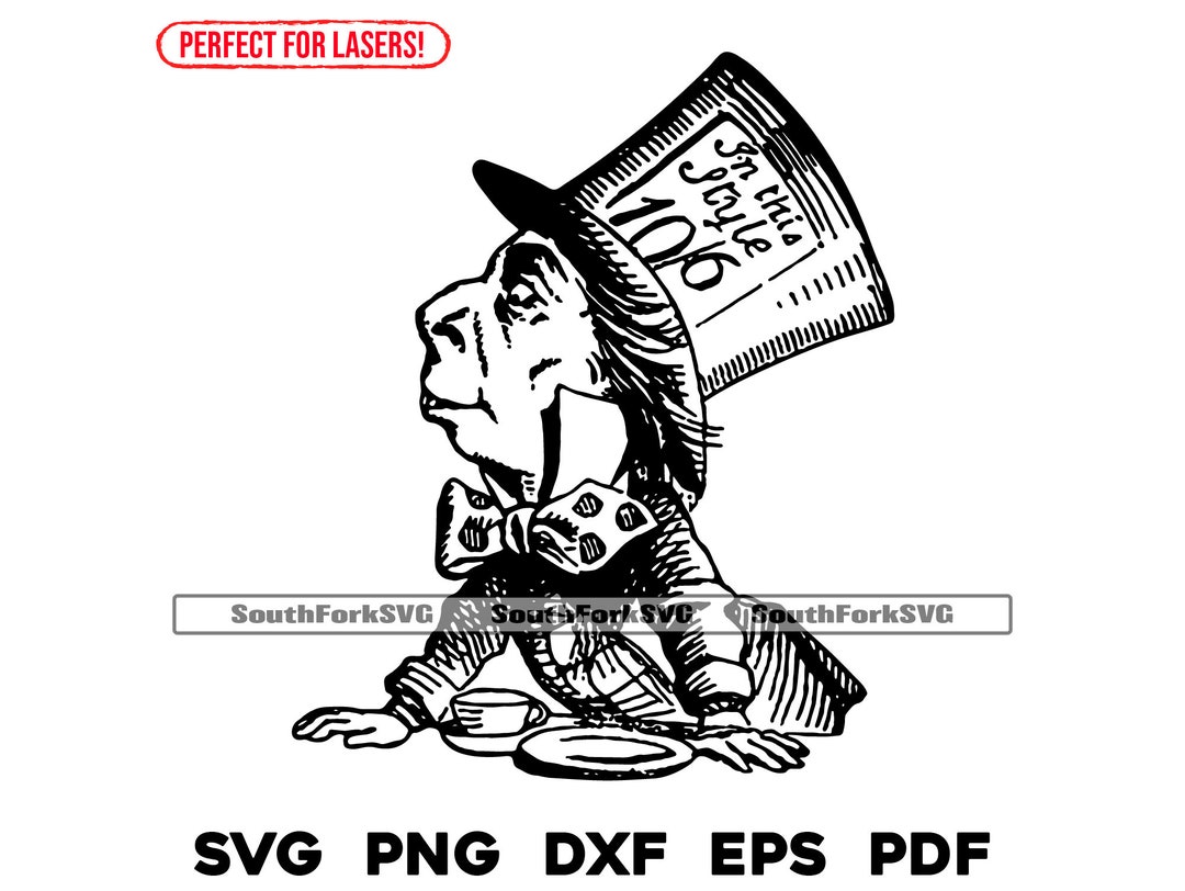 Laser Engrave Files Alice in Wonderland Mad Hatter Svg Png Dxf Eps Pdf ...