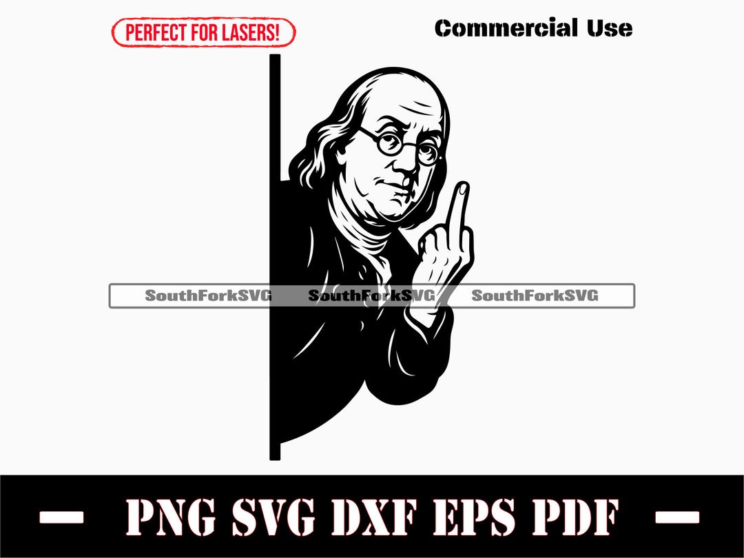 Peering Ben Franklin Middle Finger Svg Png Dxf Eps Pdf | Vector Graphic ...