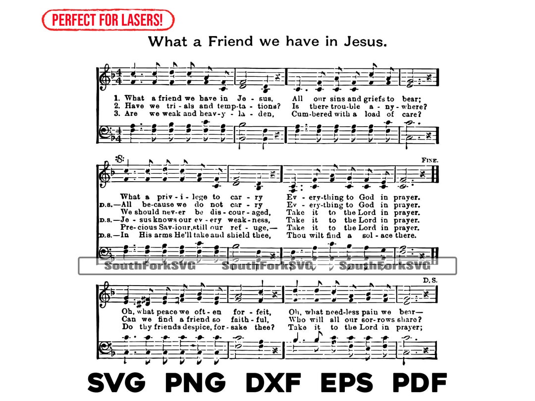 What A Friend We Have in Jesus Hymn Sheet Music Svg Png Dxf Eps Pdf ...