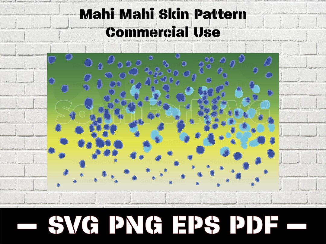 Mahi Mahi Skin Pattern Svg Png Eps Pdf | Saltwater Game Fish Fishing ...