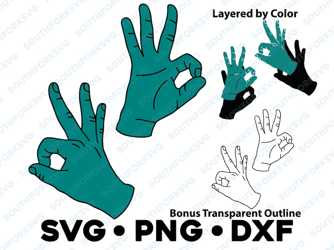Ok Hand Symbol Sign Language SVG PNG DXF Layered by Color Cut File ...
