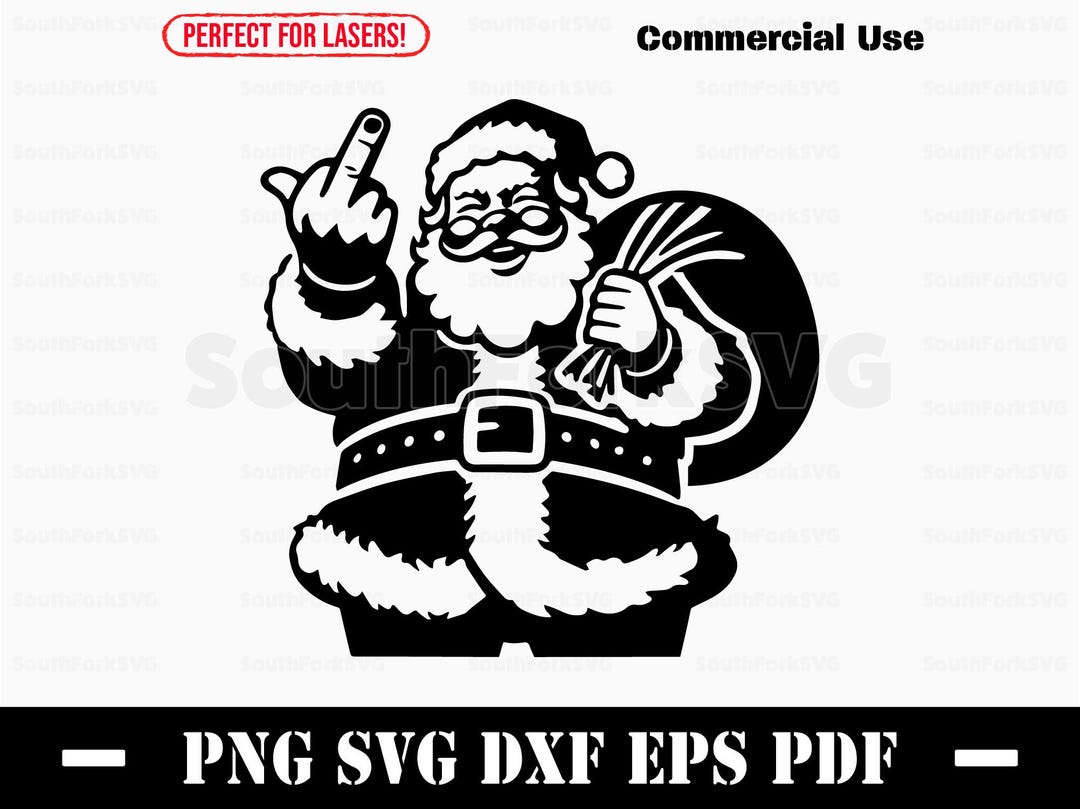 Santa Claus Middle Finger Svg Png Dxf Eps Pdf | Laser Engrave Cut Print ...